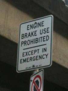 No Engine Brakes | Normative Signs: The Poetry of "Ought"